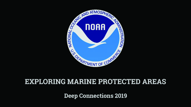 Exploring Marine Protected Areas - NOAA Ocean Exploration